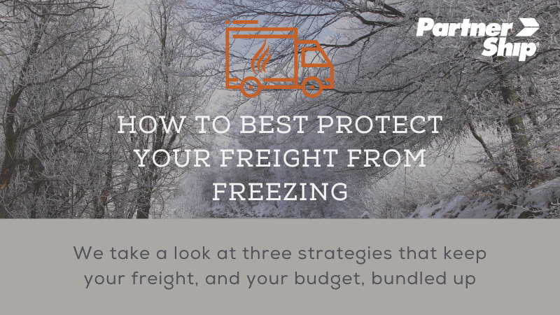 How To Best Protect Your Freight From Freezing | PartnerShip